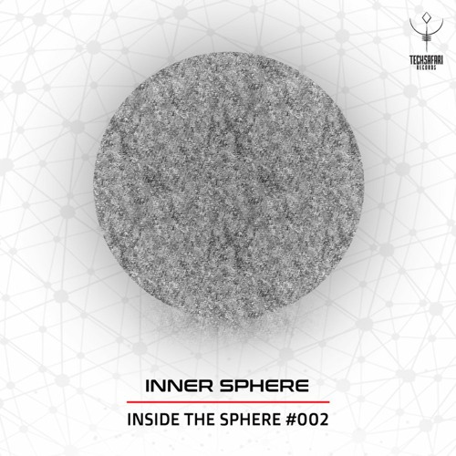Stream Inside The Sphere #002 by Inner Sphere ( Official ) | Listen ...