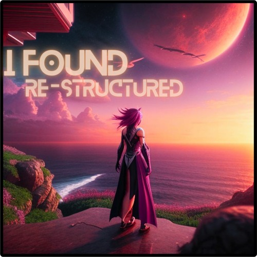 Stream I Found Re-Structured by Structure | Listen online for free on ...