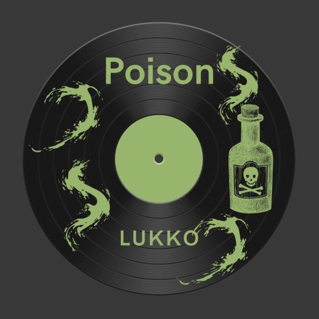 Stream LUKKO - POISON by LUKKO | Listen online for free on SoundCloud