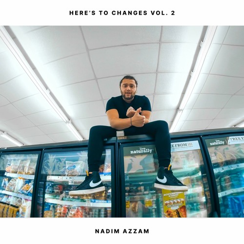 Stream Nadim Azzam | Listen to Here's To Changes Vol. 2 playlist online ...