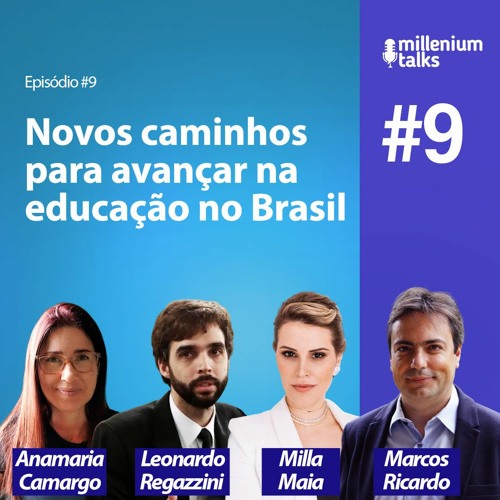 Stream Millenium Talks: Novos caminhos para avançar na educação no ... Stream Millenium Talks: Novos caminhos para avançar na educação no ...