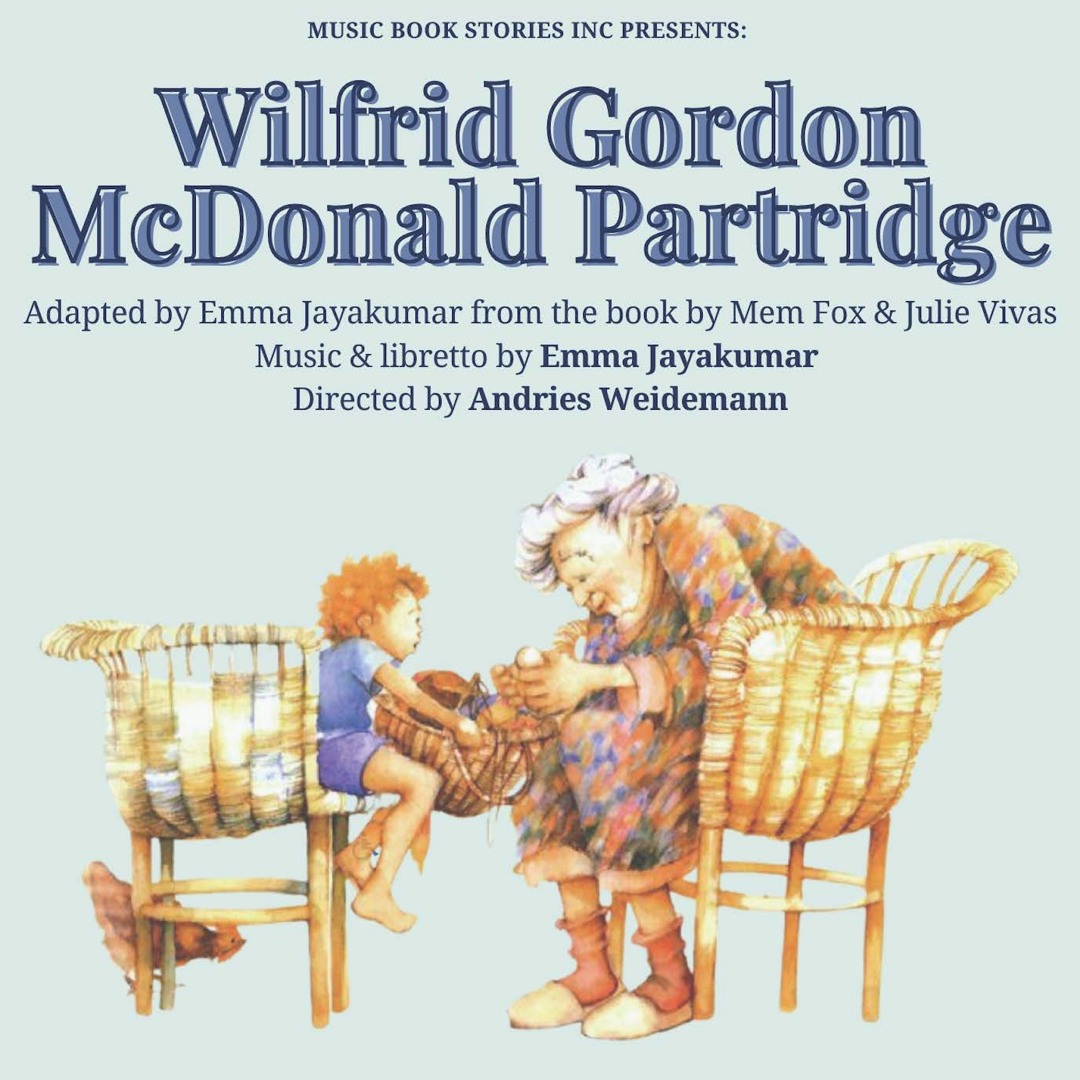 Stream Wilfrid Gordon McDonald Partridge: A comic opera in 4 scenes by ...