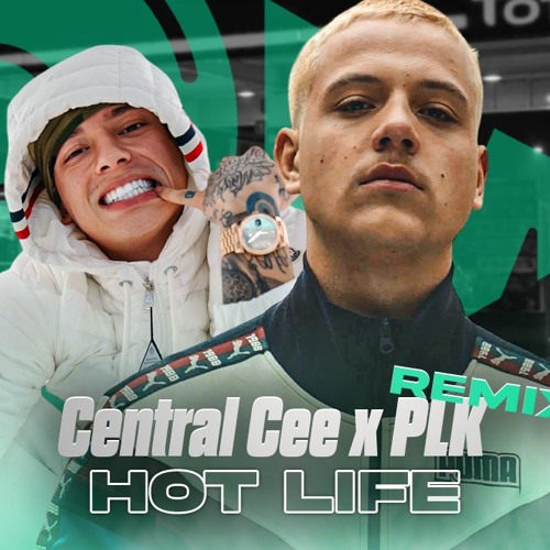 Stream Central Cee x PLK - HOT LIFE by RAPMINUTE | Listen online for ...