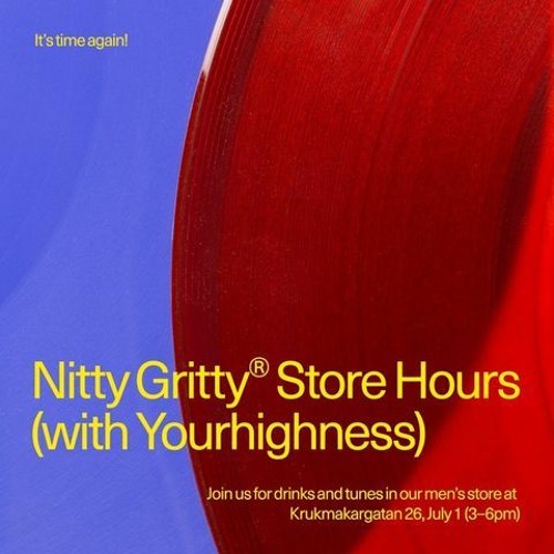 Stream Nitty Gritty Store Hours - Yourhighness by Nitty Gritty® Store ...