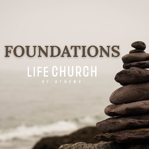 Stream Foundations: Foundations for Fixed Faith | Dr. Nolen Wood by Life Church of Athens ...