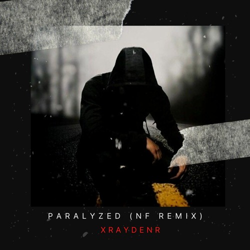 Stream Paralyzed (NF Remix) by XRaydenR | Listen online for free on ...