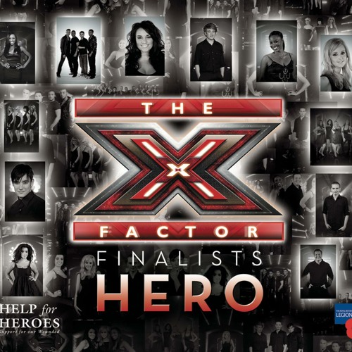 Stream Hero by X Factor Finalists 2008 | Listen online for free on ...