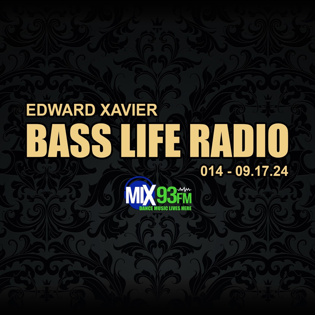 Stream Edward Xavier - Bass Life Radio 014 - 09.17.24 Aired live on ... Stream Edward Xavier - Bass Life Radio 014 - 09.17.24 Aired live on ...