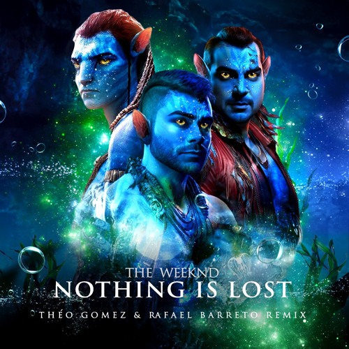 Stream The Weeknd - Nothing Is Lost (Théo Gomez & Rafael Barreto Remix ...