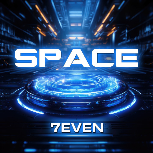 Stream 7EVEN - SPACE by Dj-7even | Listen online for free on SoundCloud