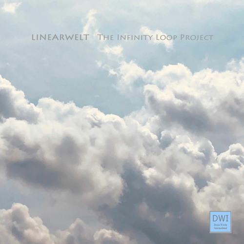 Stream Linearwelt - Snippets Of The Infinity Loop Project (DWI 31) by ...