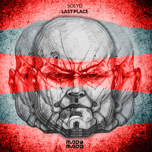 Stream Mad Made | Listen to SOLYD - Last Place EP (OUT NOW) playlist ...