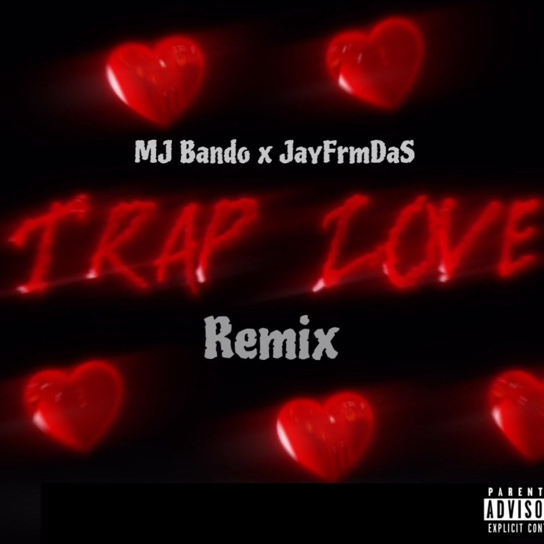 Stream Trap Love - Remix by MJ Bando - (scrapped tracks) | Listen ...