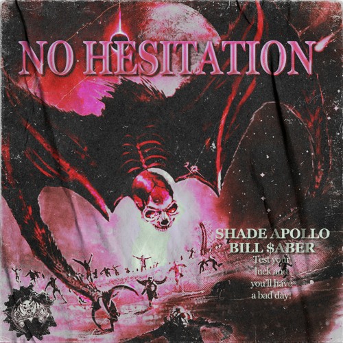 Stream No Hesitation w/ Bill $aber (Prod. Hector Lupo) by Shade Apollo ...