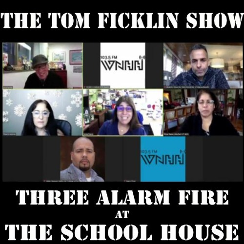 Stream The Tom Ficklin Show: Three Alarm Fire At The School House by ...