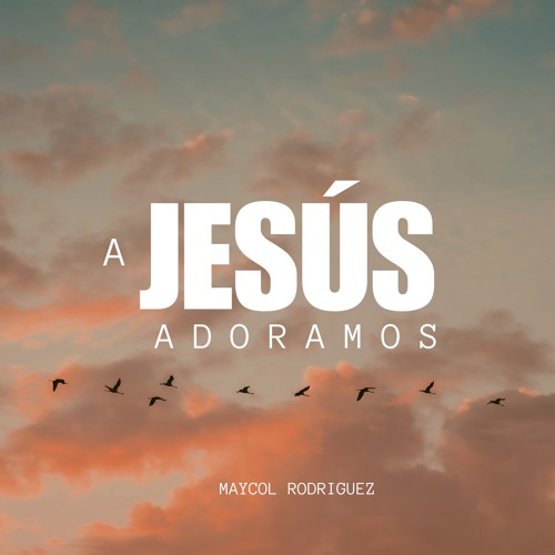 Stream Adoración A solas con Dios 9 by Maycol Rodriguez | Listen online ...