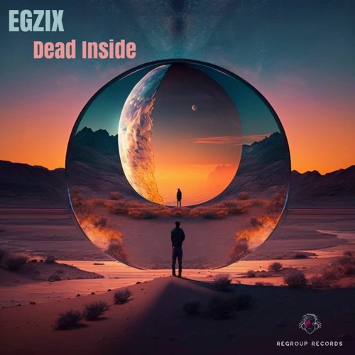 Stream Egzix - Dead Inside by Regroup Records | Listen online for free on SoundCloud