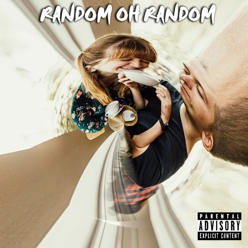 Stream Random Oh Random By Rose Listen Online For Free On Soundcloud