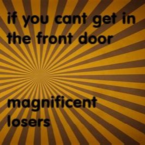 Stream If You Cant Get In The Front Door (try The Back Door) by The ...