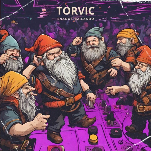 pumpyoursound.com | TORVIC - Enanos Bailando (Original Mix) FREE DL