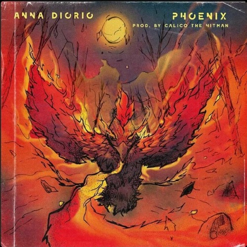 Stream Phoenix by Anna Diorio | Listen online for free on SoundCloud