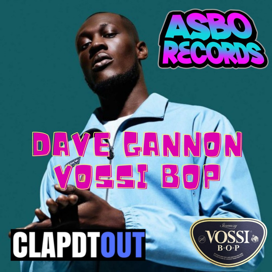 Stream Dave Gannon -Vossi Bop (Clapdt Out Remix) by Clapdt Out | Listen ...