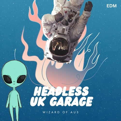 Stream House EDM - Headless by Wizard of Aus | Listen online for free ...