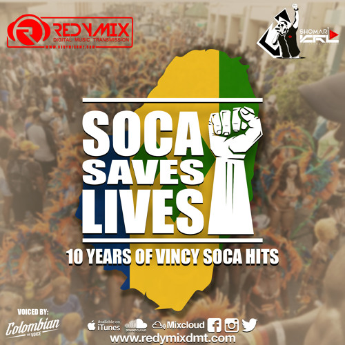 Stream Soca Saves Lives 20 (St Vincent & The Grenadines Soca) SVG by ...