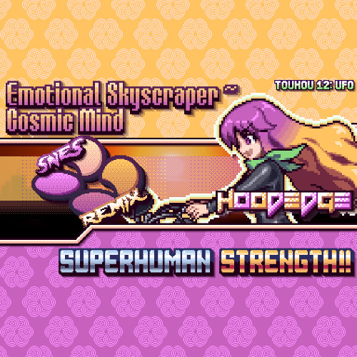Stream Touhou 12: UFO - SUPERHUMAN STRENGTH!! ~ Emotional Skyscraper ...