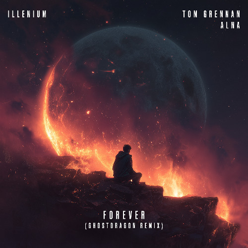 Stream ILLENIUM, Tom Grennan, & Alna - Forever (GhostDragon Remix) by ...