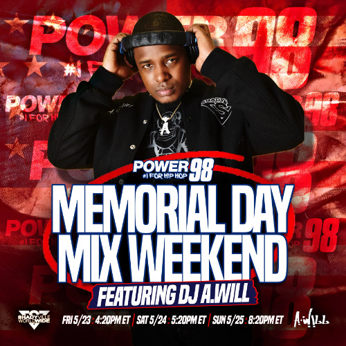 Stream DJ A.will | Listen to Power 98 (Charlotte) Memorial Day Mix Weekend playlist online for ...