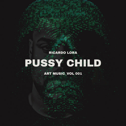 Stream Ricardo Lora- Pussy Child by Ricardo Lora | Listen online for ... Stream Ricardo Lora- Pussy Child by Ricardo Lora | Listen online for ...