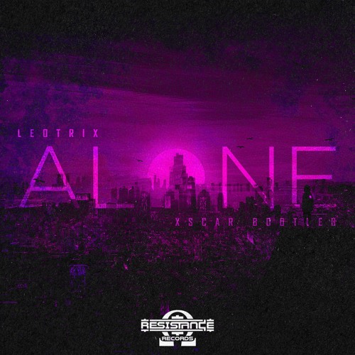 Stream LEOTRIX - ALONE [XSCAR BOOTLEG] (FREE DOWNLOAD) by Resistance Records (UK) | Listen ...