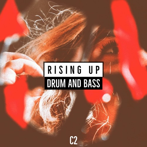 Stream Rising Up by C2 | Listen online for free on SoundCloud
