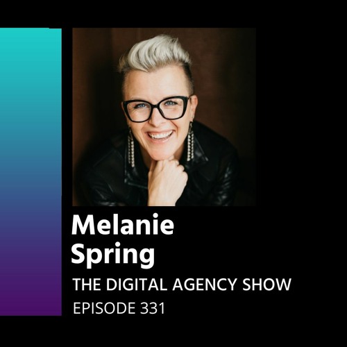 Stream E331: Leading the Brilliant Rebellion – With Melanie Spring by ...