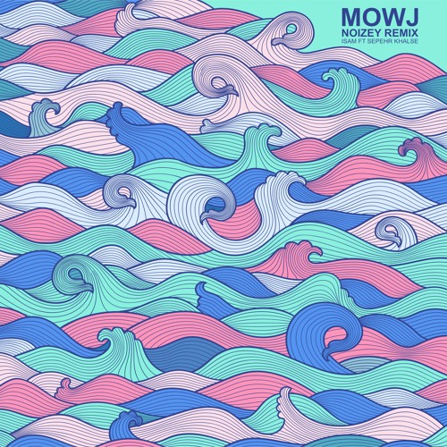 Stream MOWJ - Isam (NOIZEY Remix) by NOIZEY | Listen online for free on ...