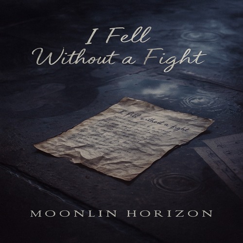 Stream Fell Without a Fight by Moonlin Horizon | Listen online for free ...