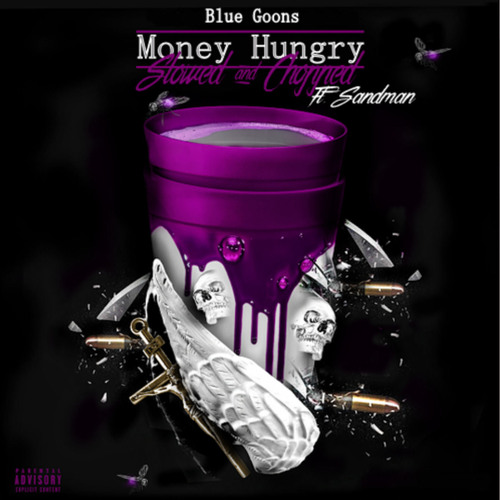 Stream Money Hungry Slowed And Chopped (feat. Sandman) by BLUE GOONS ...
