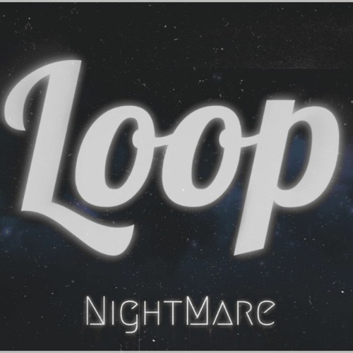 Stream Nightmare - Loop by TBP Family | Listen online for free on ...