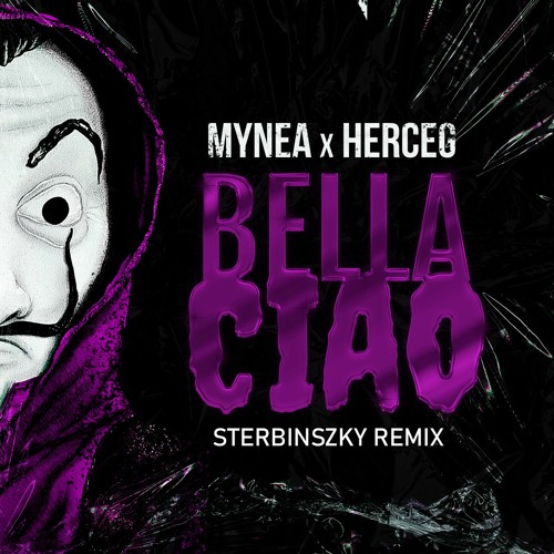 Stream Mynea | Listen to Bella ciao (Sterbinszky Remix) playlist online ...