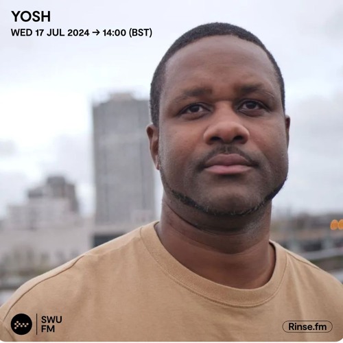 Stream Yosh - 17 July 2024 by SWU.FM | Listen online for free on SoundCloud