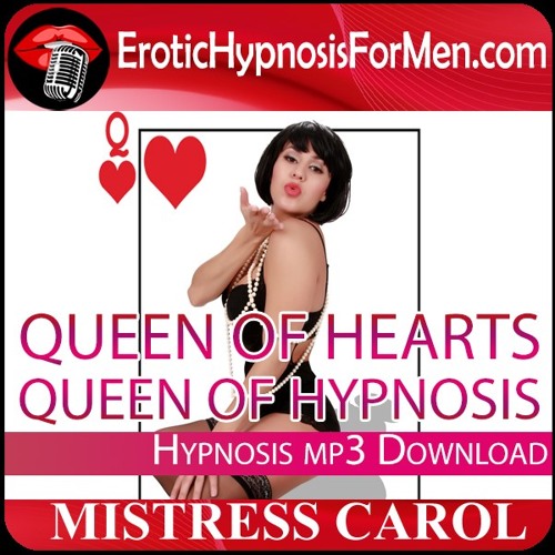 Stream Queen of Hearts, Queen of Hypnosis Sample by Mistress Carol | Listen online for free on ...