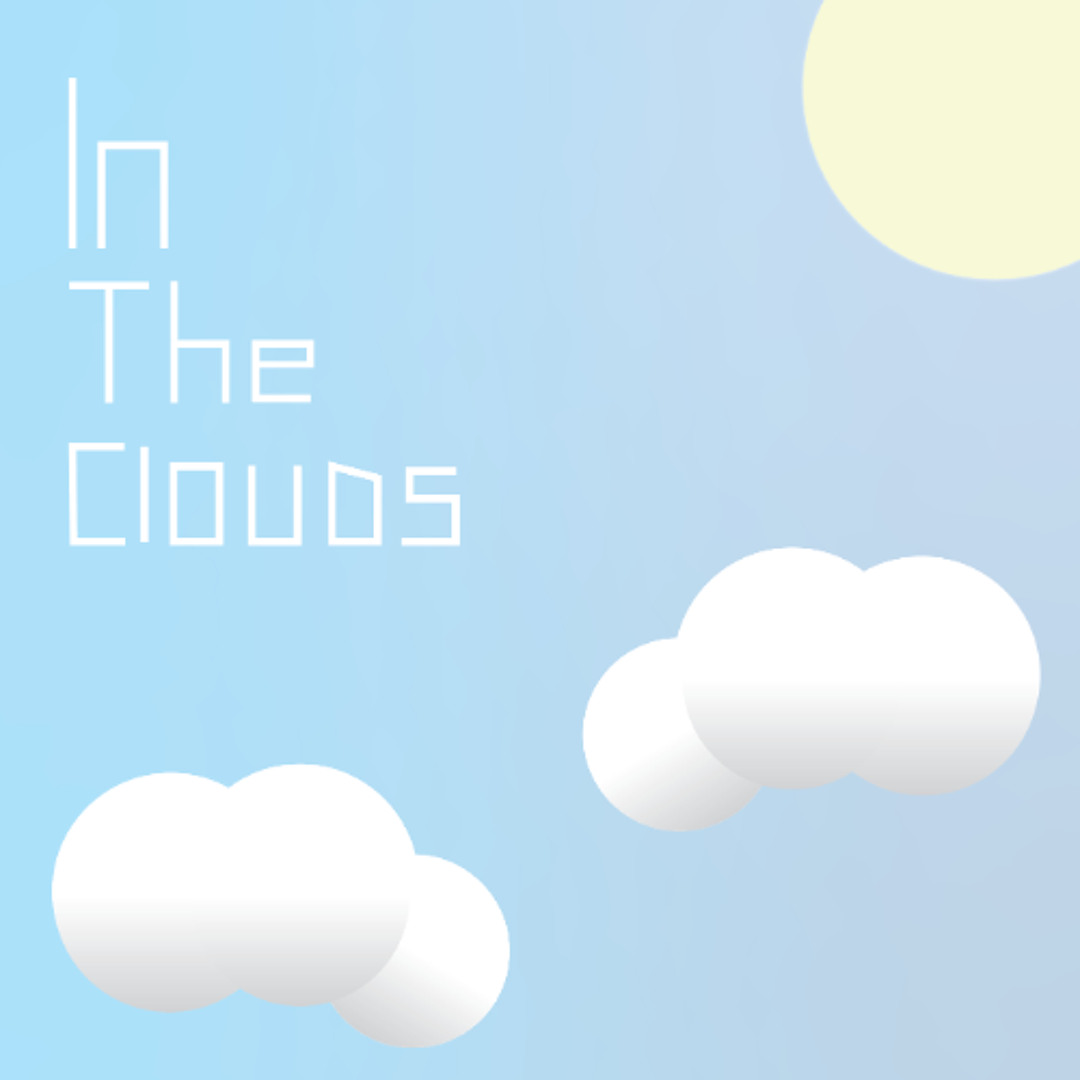 Stream In the Clouds by Axo | Listen online for free on SoundCloud