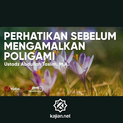 Stream Hal-hal yang Harus Diperhatikan Sebelum Mengamalkan Poligami ...