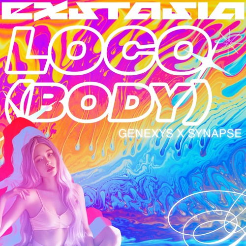 Stream LOCO (BODY) by GENEXYS X SYNAPSE | Listen online for free on ...