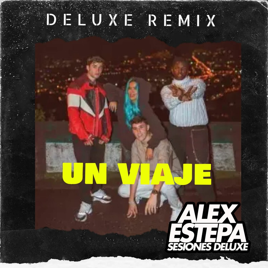 Stream UN VIAJE - Jotaerre Ft KAROL G Alejo Moffa (Alex Estepa Extended ...