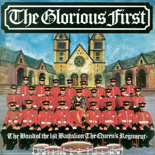 Stream The Band of the 1st Battalion the Queen's Regiment | Listen to ...