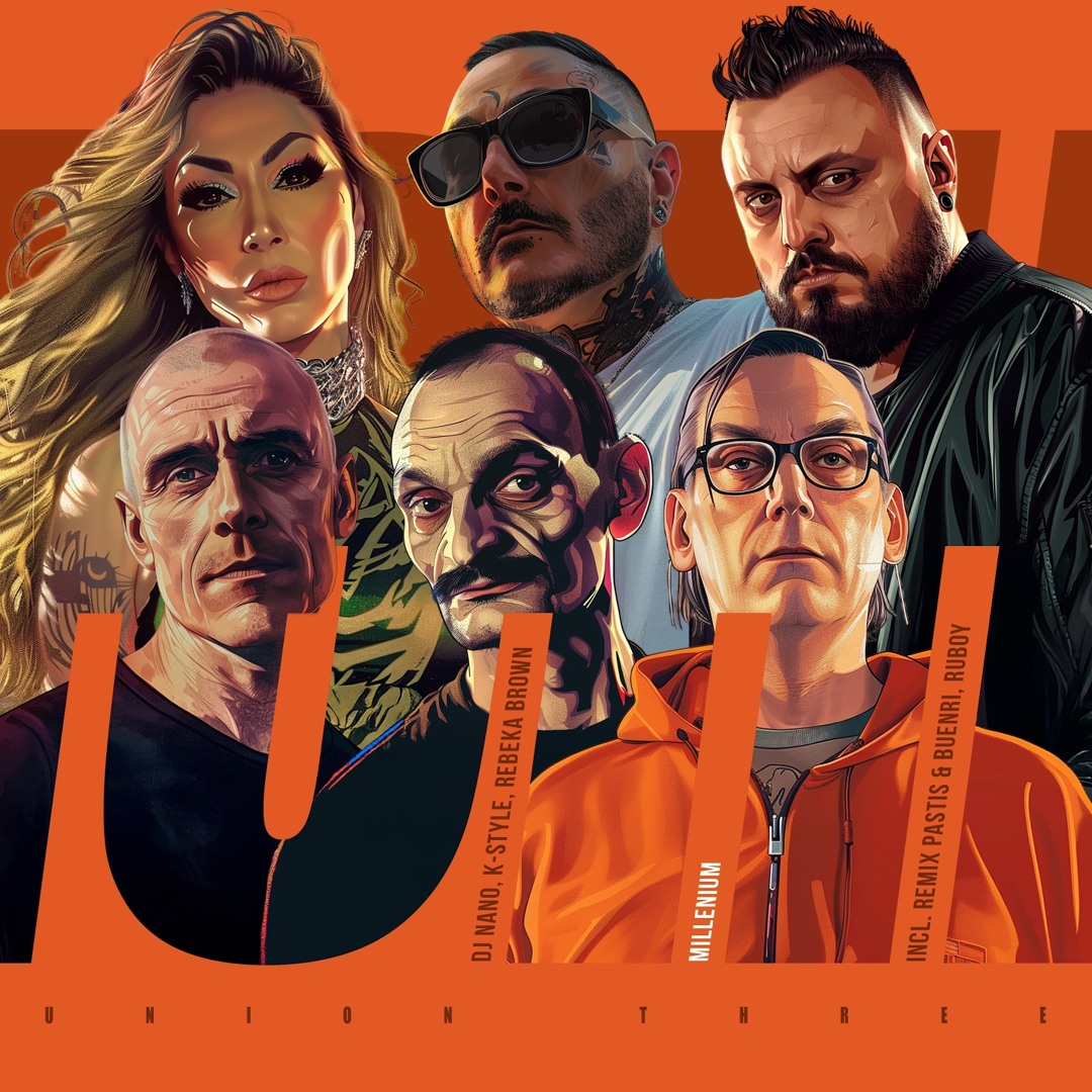 Stream Union Three | Listen to DJ Nano, K-Style, Rebeka Brown ...