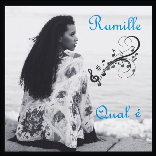 Stream Ramille | Listen to Qual É playlist online for free on SoundCloud