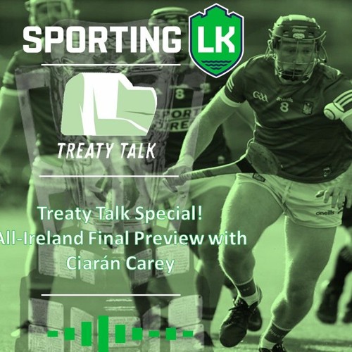 Stream episode Treaty Talk Special! 2021 All-Ireland Final Preview w ...